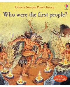 Who Were the First People? | Usborne | Be Curious
