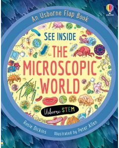 See Inside the Microscopic World | Usborne | Be Curious