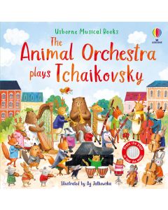 The Animal Orchestra Plays Tchaikovsky | Usborne | Be Curious