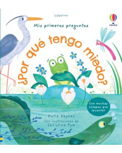 ¿Por qué tengo miedo? | Usborne | Libros para explorar el mundo