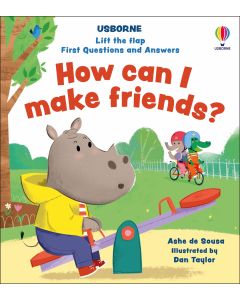 Lift-the-flap First Questions and Answers How can I make friends ...