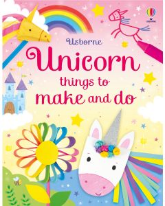 Unicorn things to make and do | Usborne | Be Curious