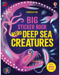 Big Sticker Book Weird Deep Sea Creatures | Usborne | Be Curious