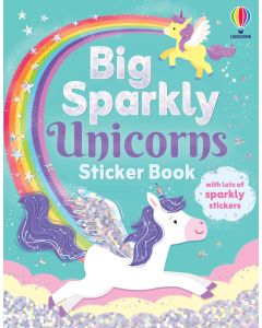 Big Sparkly Unicorns Sticker Book | Usborne | Be Curious