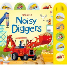 Noisy Diggers | Usborne | Be Curious