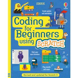 Coding for Beginners: Using Scratch | Usborne | Be Curious