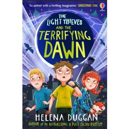 The Light Thieves and the Terrifying Dawn | Usborne | Be Curious
