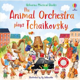The Animal Orchestra Plays Tchaikovsky | Usborne | Be Curious