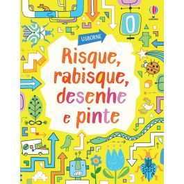 Risque, rabisque, desenhe e pinte | Usborne | Livros para descobrir o mundo