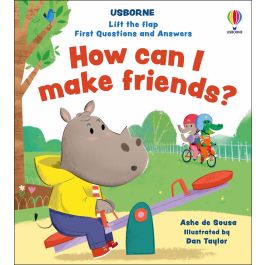 Lift-the-flap First Questions and Answers How can I make friends ...