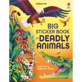 Big Sticker Book of Deadly Animals | Usborne | Be Curious