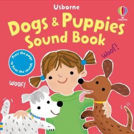 Dogs & Puppies Sound Book | Usborne | Be Curious