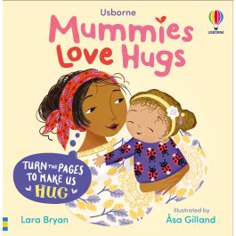Mummies Love Hugs | Usborne | Be Curious