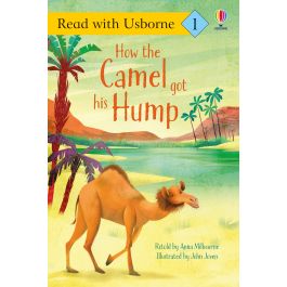 How the Camel Got His Hump (Read with Usborne) | Usborne | Be Curious