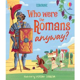 Who were the Romans anyway? | Usborne | Be Curious