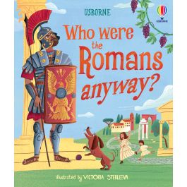 Who were the Romans anyway? | Usborne | Be Curious