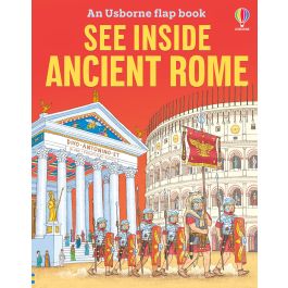 See Inside Ancient Rome | Usborne | Be Curious