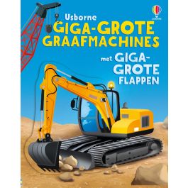 Giga-grote graafmachines met giga-grote flappen | Usborne | Boeken ...
