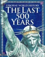 The Last 500 Years | Usborne Quicklinks | Be Curious