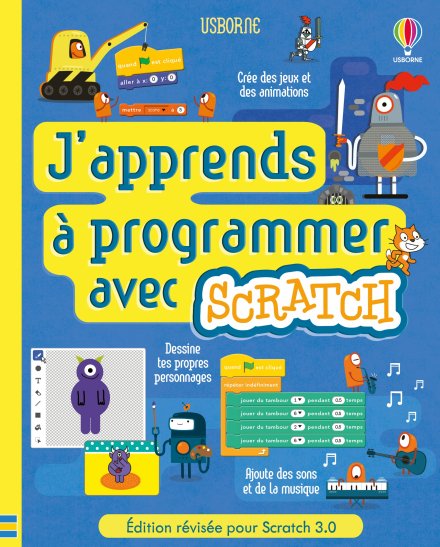 J'apprends à programmer avec Scratch | Usborne Quicklinks | Des livres ...