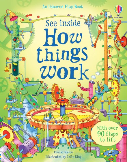 See Inside How Things Work | Usborne Quicklinks | Be Curious