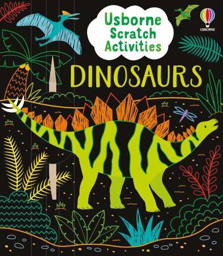 Usborne Scratch Activities Dinosaurs | Usborne Quicklinks | Be Curious